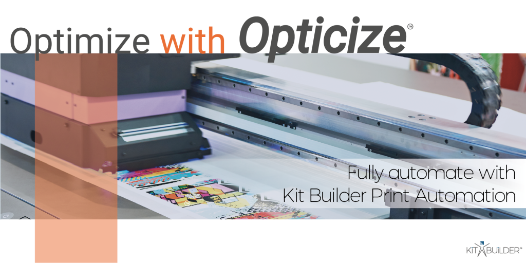 Optimize With Opticize™ - Kit Builder